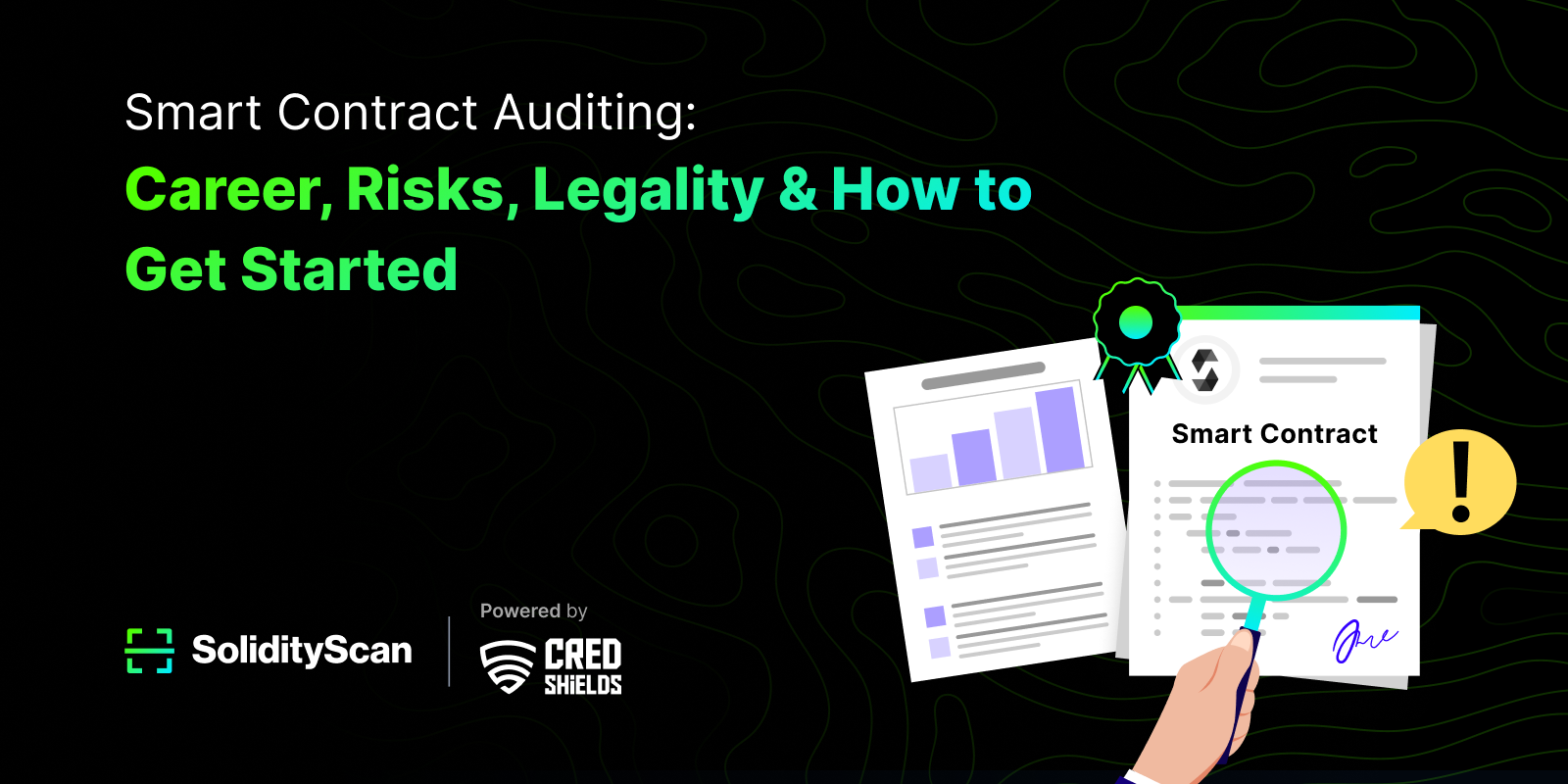 Smart Contract Auditing Career Risks Legality And How To Get Started